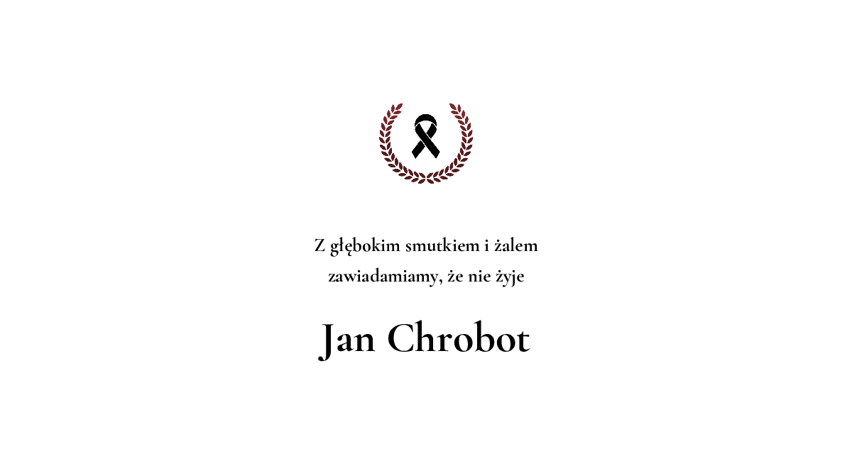 Nekrolog Jan Chrobot - Nekrolog.com.pl